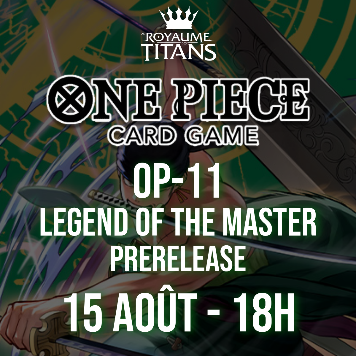 Prerelease OP-12 - Vendredi 15 août 18h – Kingdom of the Titans